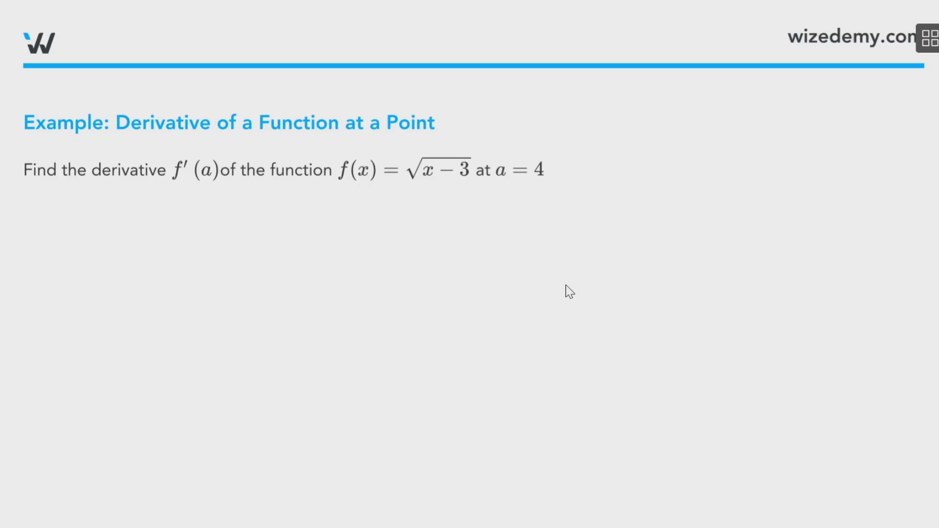 Introduction to Derivatives & Differentiability - Wize High School ...