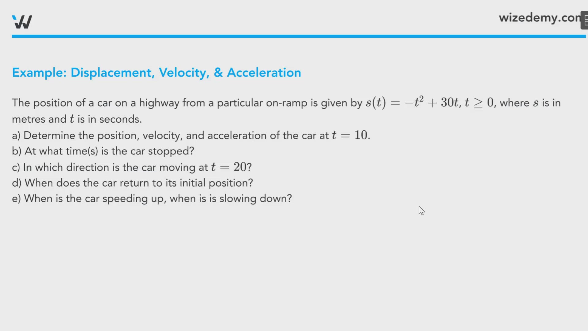 Higher Order Derivatives -- Displacement, Velocity & Acceleration - Wize High School Grade 12 ...