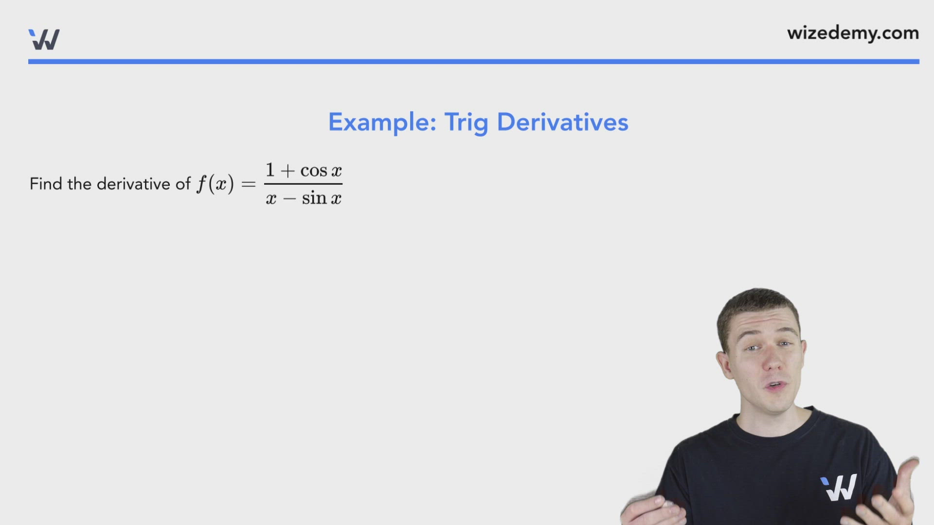 Derivatives of Trig Functions - Wize University Calculus 1 Textbook | Wizeprep