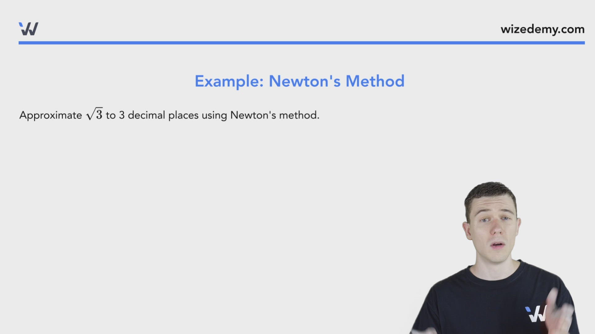 Newton's Method - Wize University Calculus 1 Textbook | Wizeprep