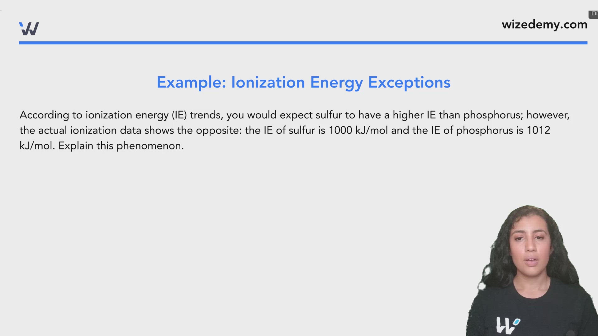 Exceptions to the Ionization Energy Trend - Wize University Chemistry ...