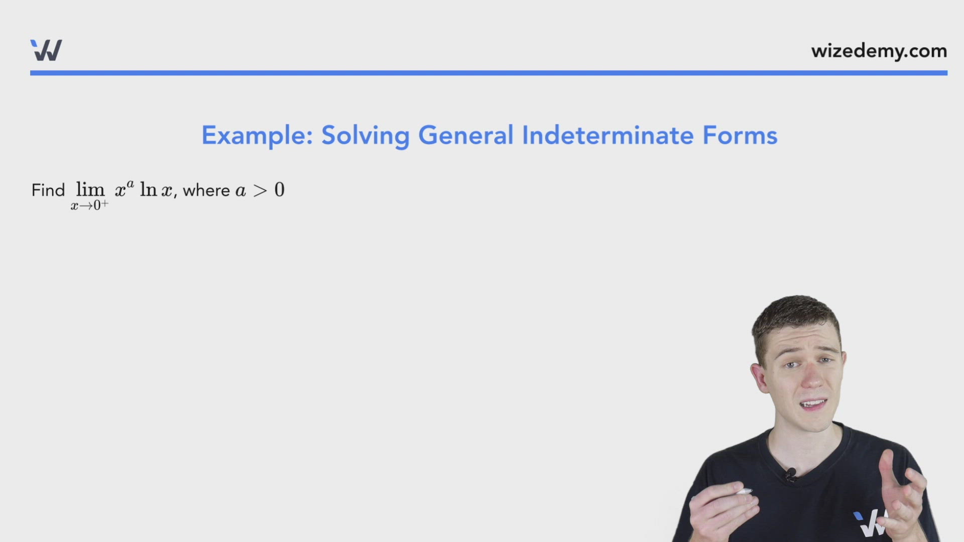 Solving General Indeterminate Forms - Wize University Calculus 1 ...
