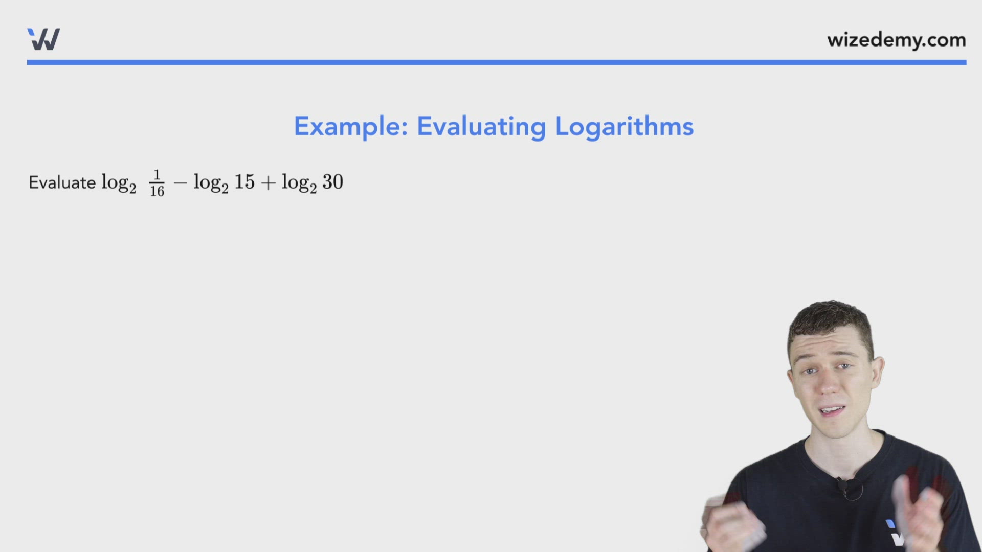 Logarithmic Functions - Wize University Calculus 1 Textbook | Wizeprep