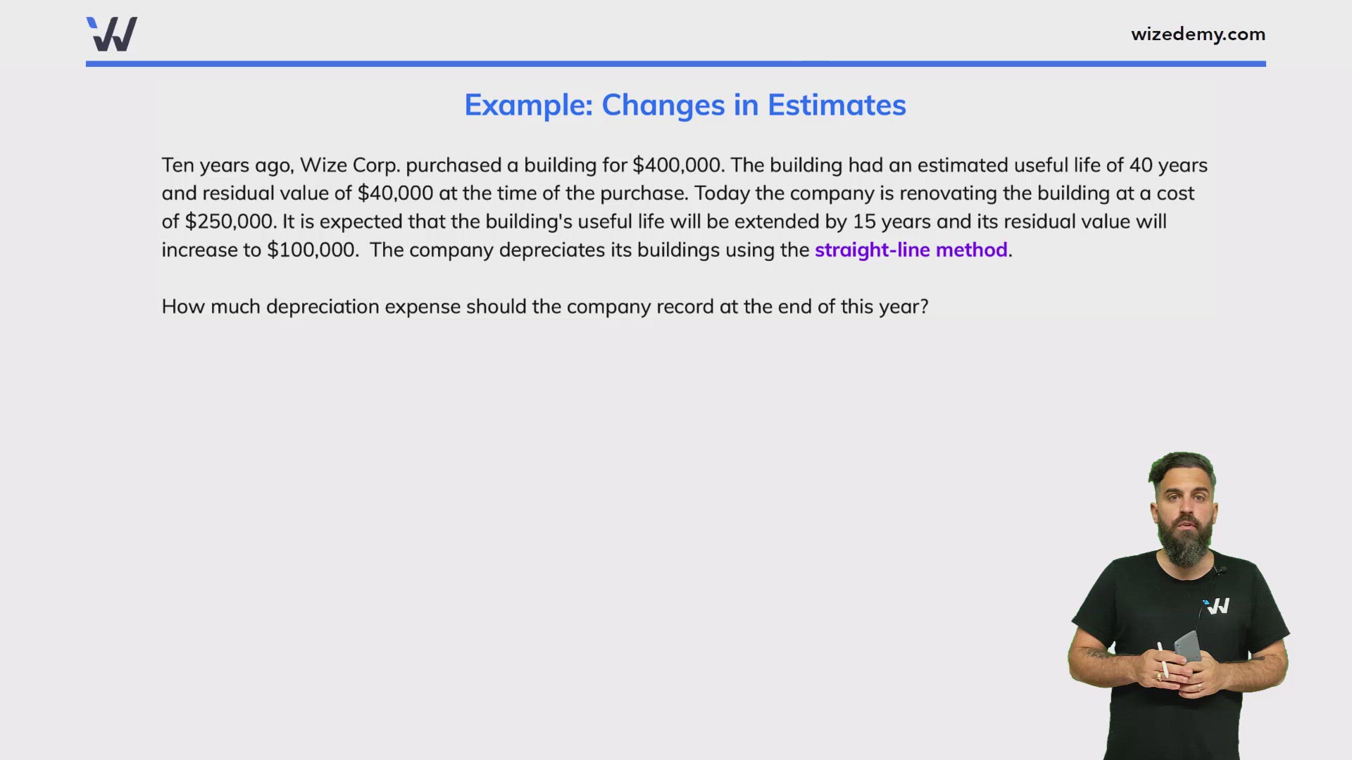 Changes in Estimates - Wize University Introduction to Financial ...