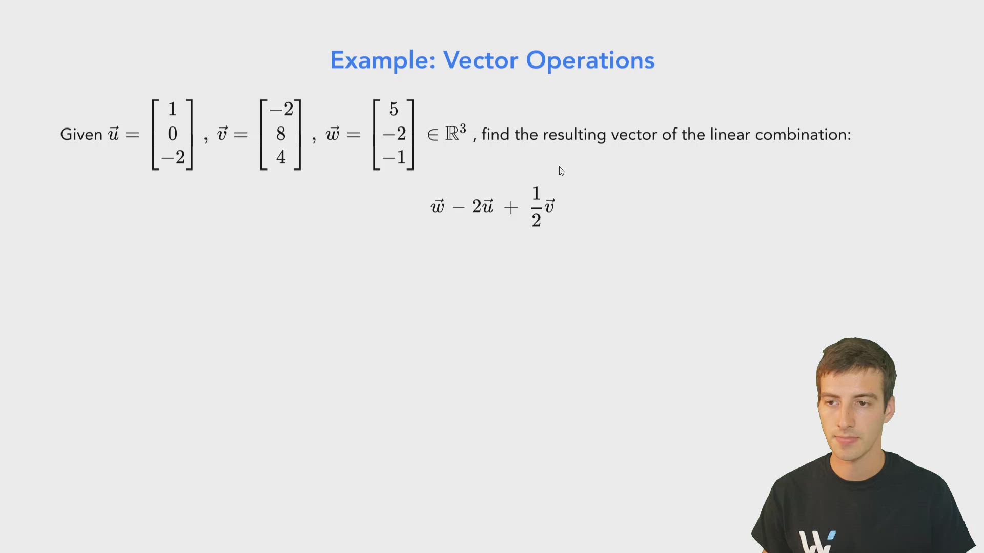 Vector Operations and Linear Combinations - Wize University Linear ...