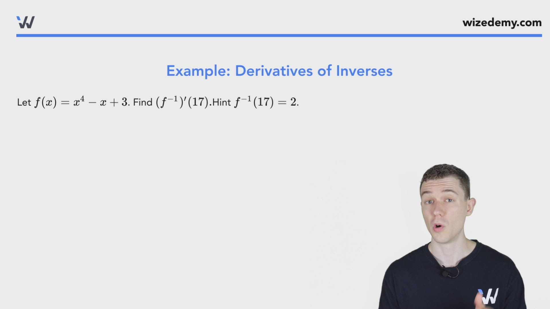 Derivatives of Inverse Functions - Wize University Calculus 1 Textbook | Wizeprep