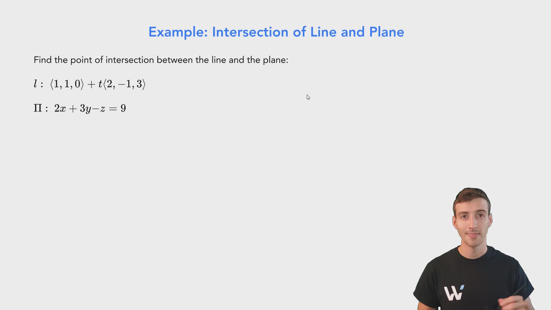 Intersection of a Line and a Plane - Wize University Linear Algebra Textbook | Wizeprep