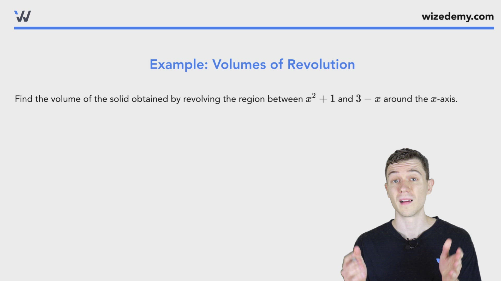Volumes of Revolution by Cross Sections (Washers) - Wize University ...