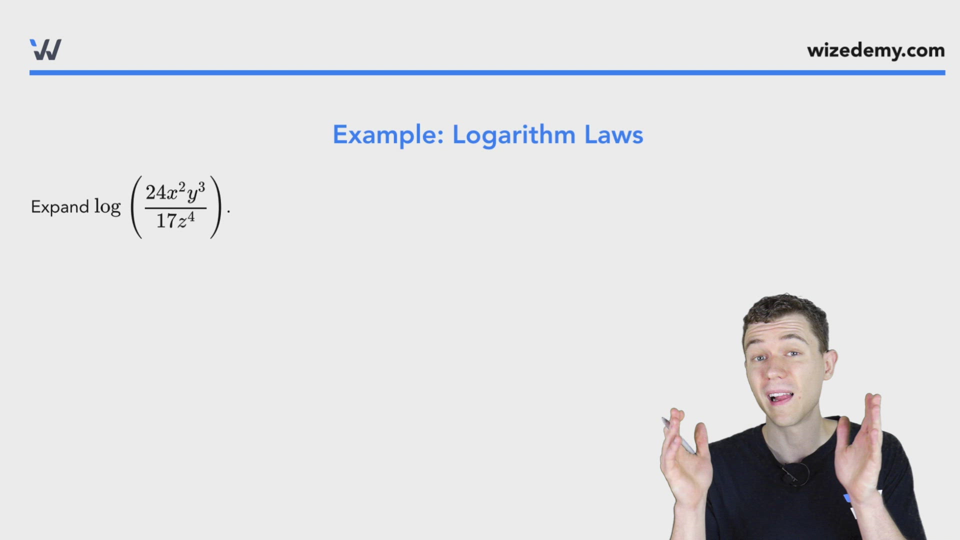 Logarithm Laws - Wize High School Grade 12 Pre-Calculus Textbook | Wizeprep