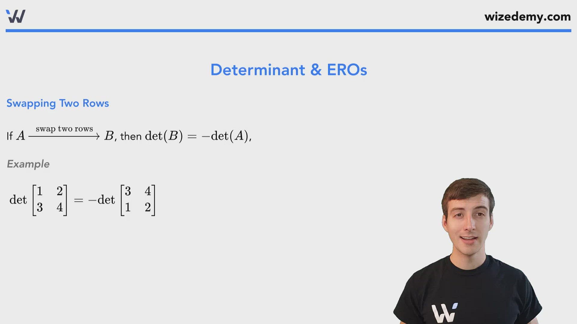 Determinants and EROs - Wize University Linear Algebra Textbook | Wizeprep
