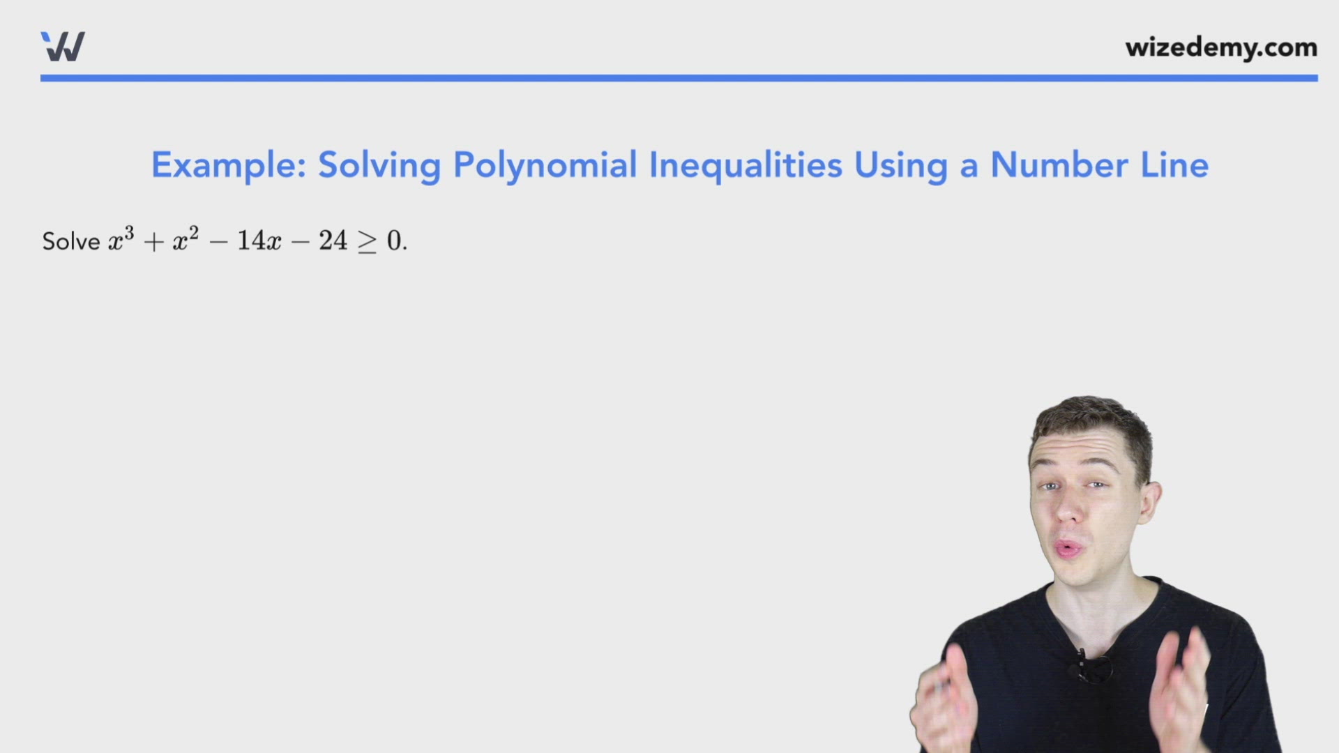 Solving Polynomial Inequalities (Number Line) - Wize High School Grade 12 Pre-Calculus Textbook ...