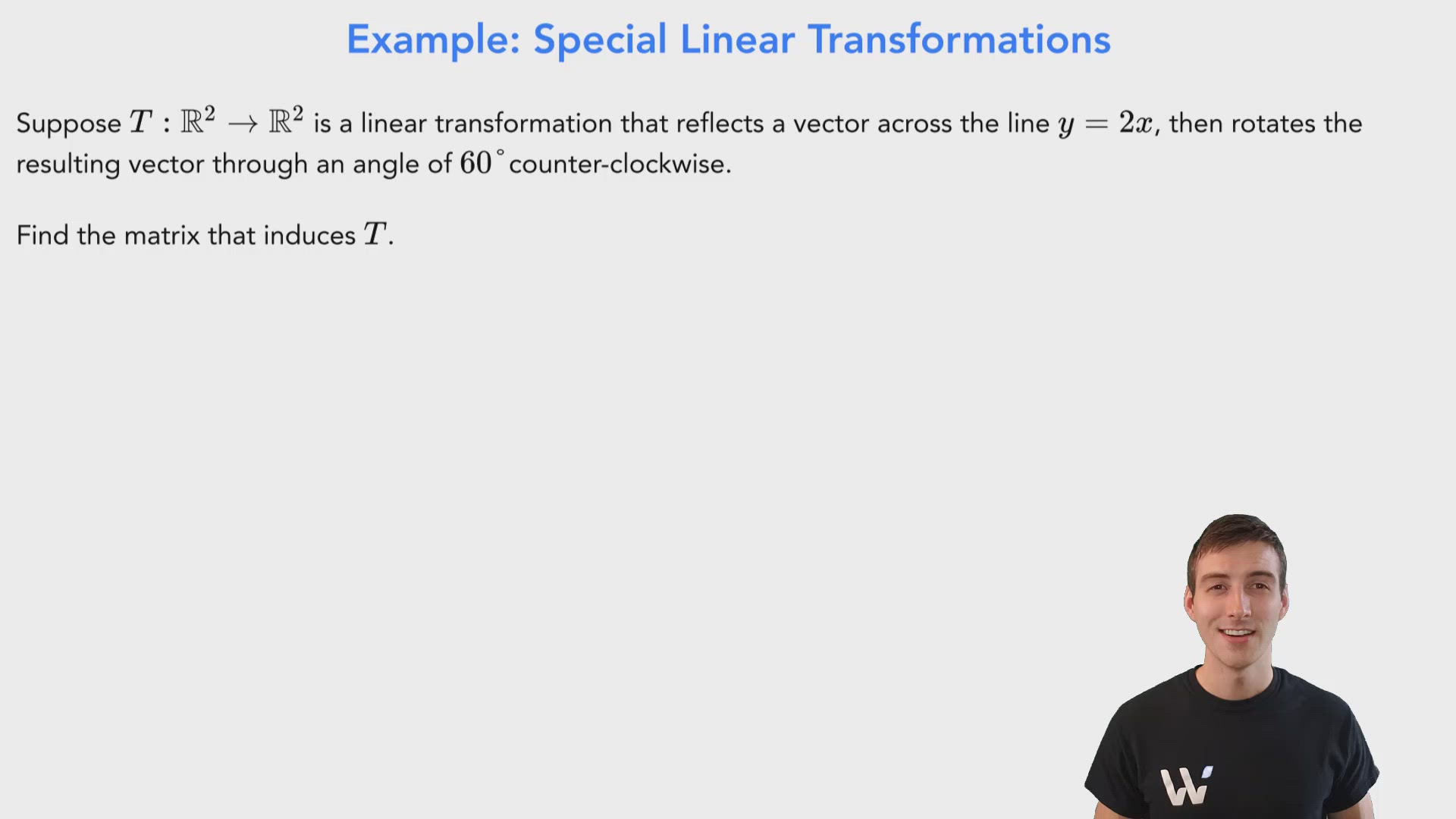 Special Linear Transformations in $\reals^2$ - Wize University Linear Algebra Textbook | Wizeprep