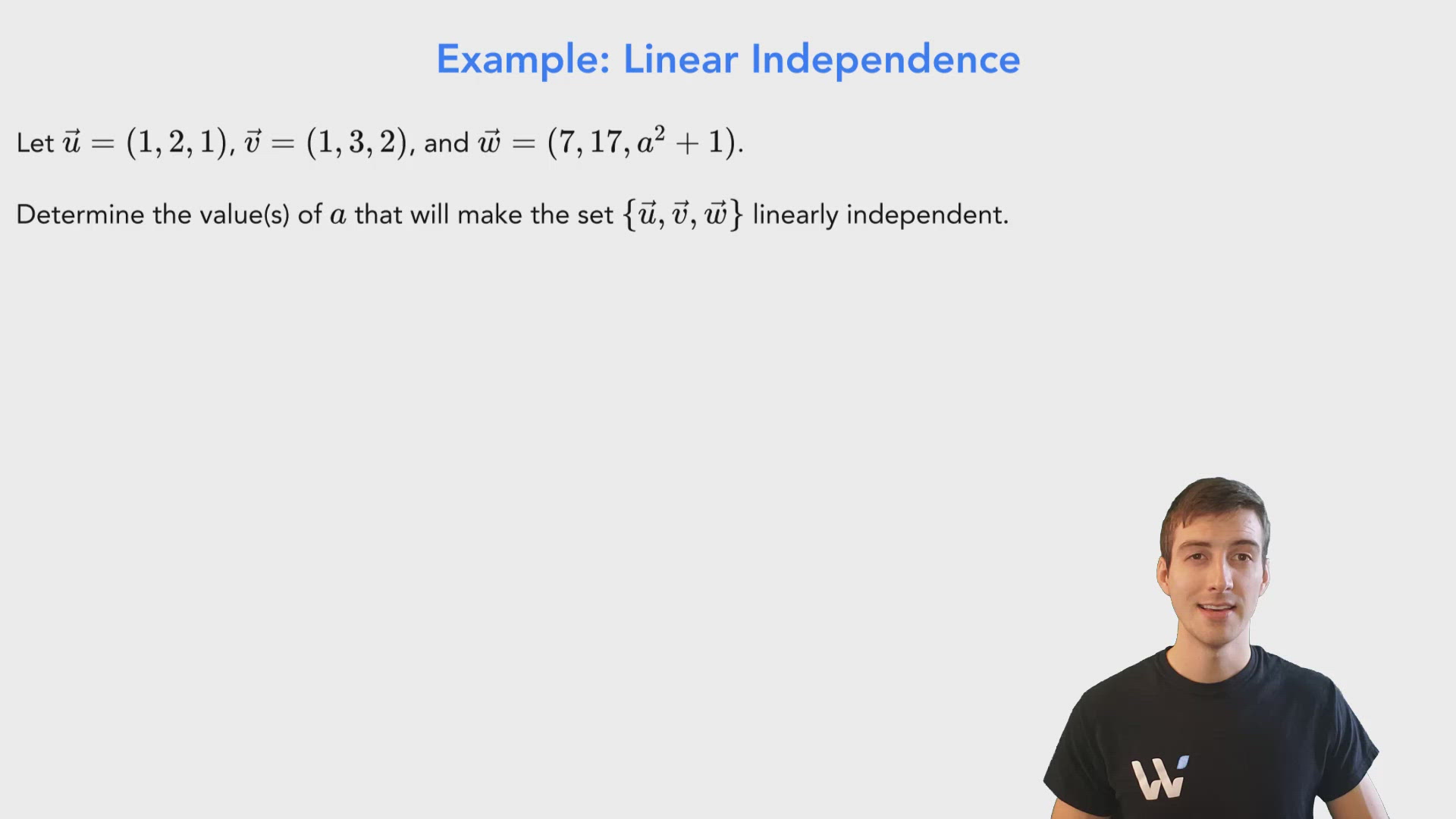 Linear Independence - Wize University Linear Algebra Textbook | Wizeprep
