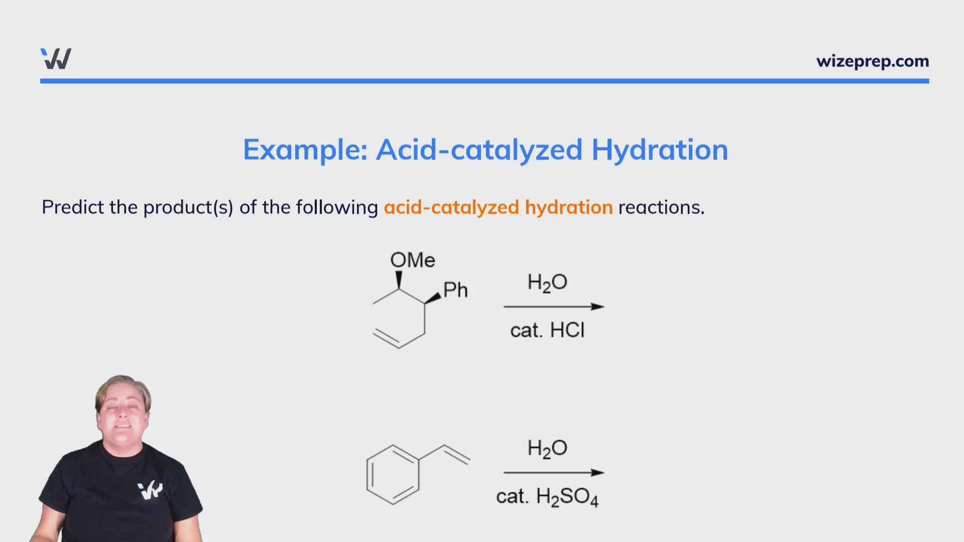 Acid-Catalyzed Hydration - Wize University Organic Chemistry Textbook | Wizeprep