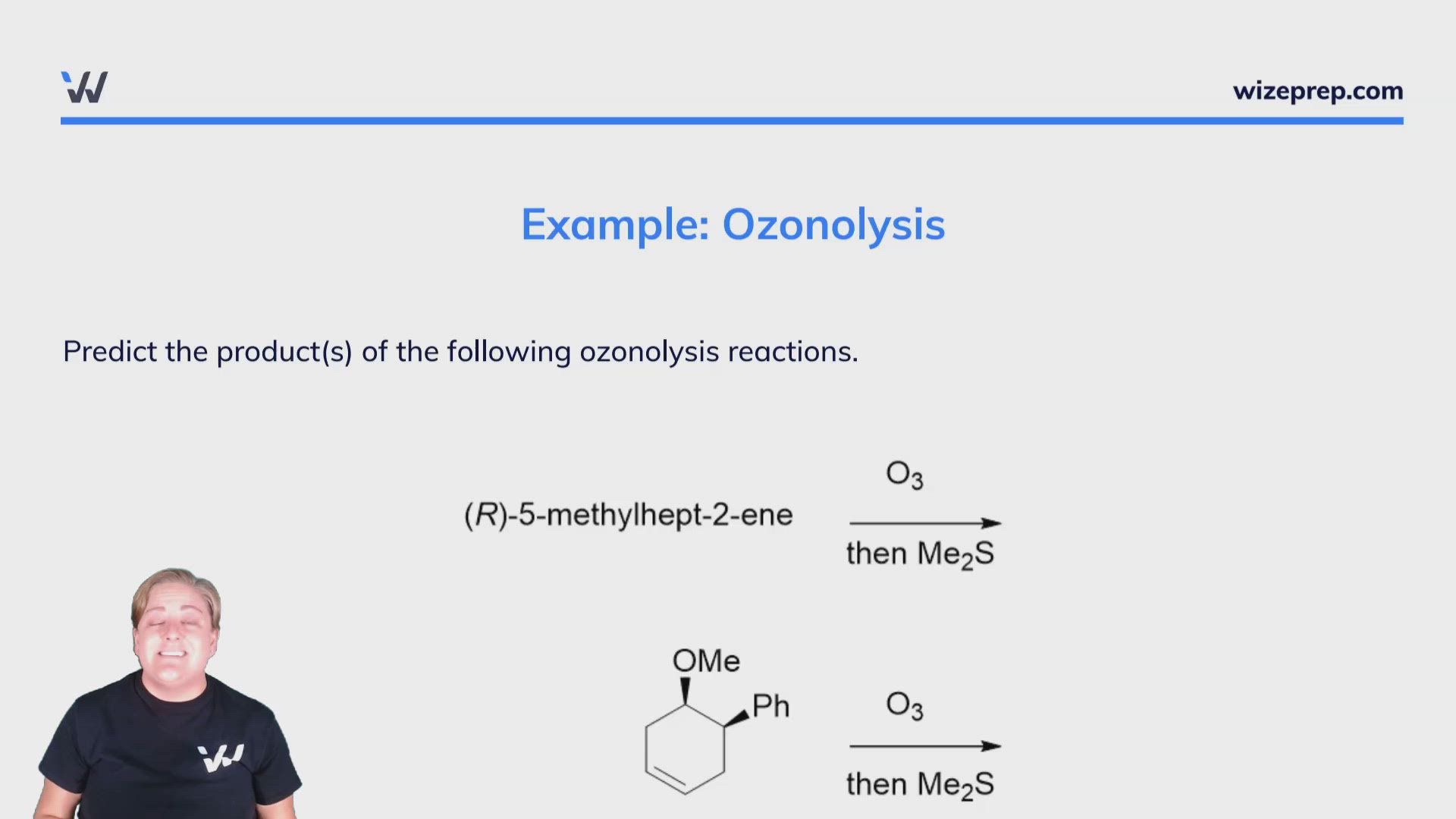 Ozonolysis - Wize University Organic Chemistry Textbook | Wizeprep