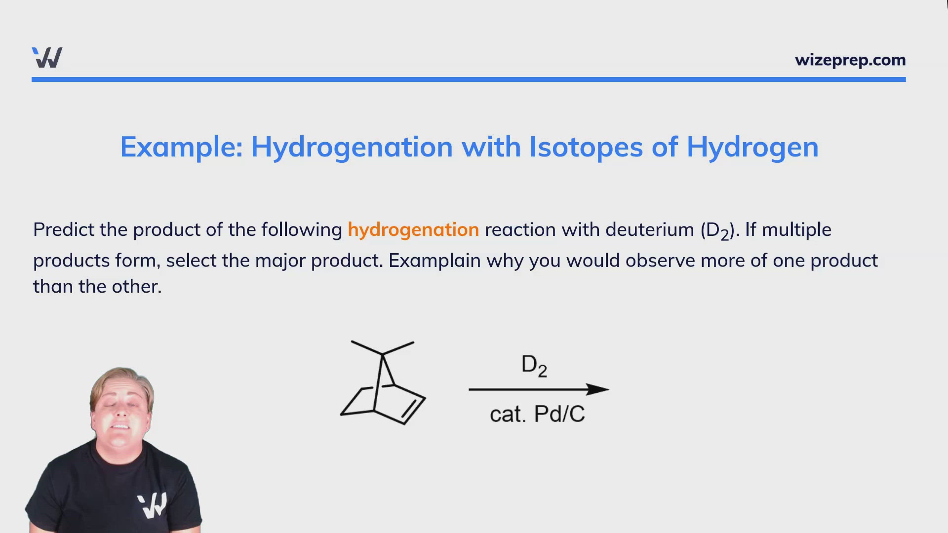 Hydrogenation - Wize University Organic Chemistry Textbook | Wizeprep