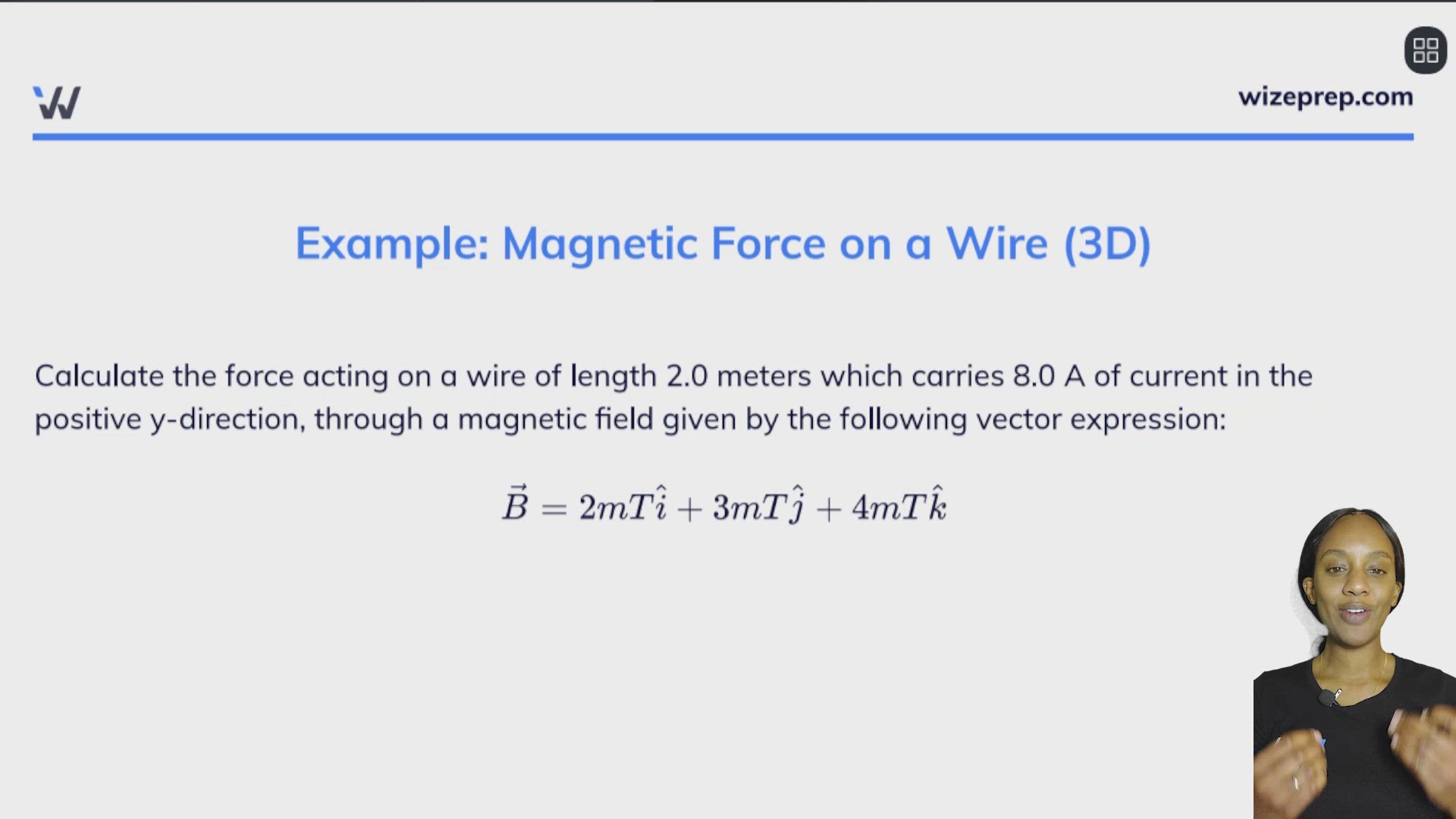 Magnetic Force on Current-Carrying Wires - Wize University Physics ...